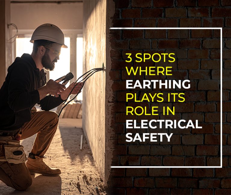 3 Spots Where Earthing Plays its Role in Electrical Safety | Precision ...