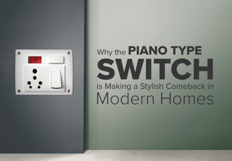 Stylish Comeback: Piano Type Switch for Modern Homes